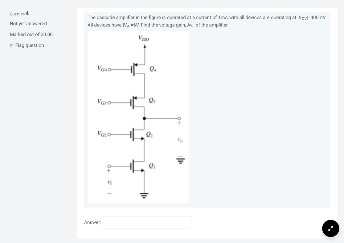 Solved Question 4 The cascode amplifier in the figure is | Chegg.com