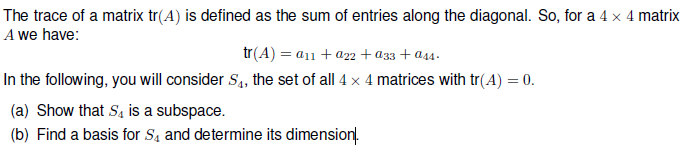 Solved The trace of a matrix tr(A) is defined as the sum of | Chegg.com