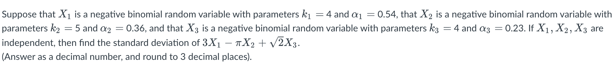 Solved - - = Suppose that X1 is a negative binomial random | Chegg.com