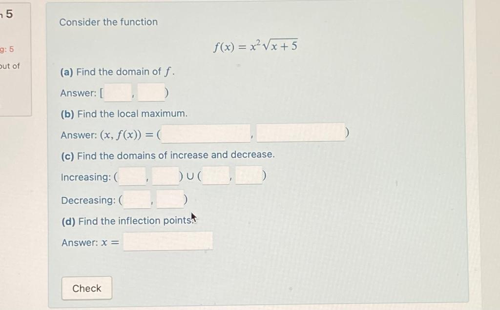 Solved Find the location of the local minimum and local | Chegg.com