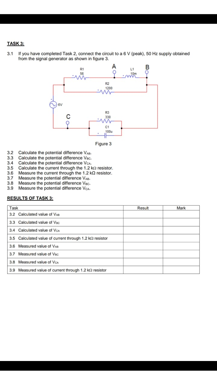TASK 1 Connect the circuit shown in figure 1 on the | Chegg.com