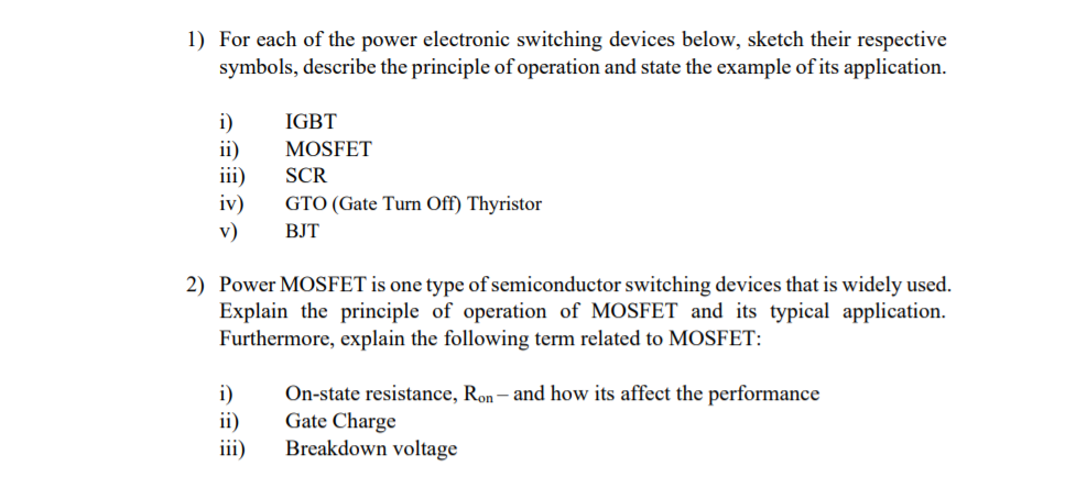 Solved 1) For each of the power electronic switching devices | Chegg.com