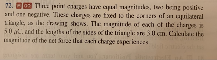 Solved 72. M GO Three point charges have equal magnitudes, | Chegg.com