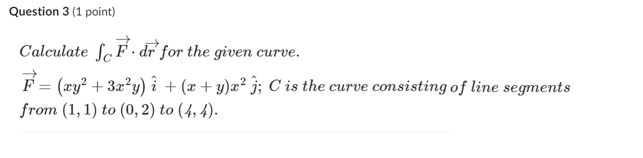 Solved Calculate ∫CF⋅dr for the given curve. | Chegg.com