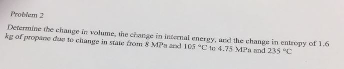 Solved Problem 2 Determine the change in volume, the change | Chegg.com