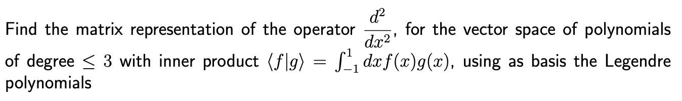 Solved d2 d.x2' Find the matrix representation of the | Chegg.com