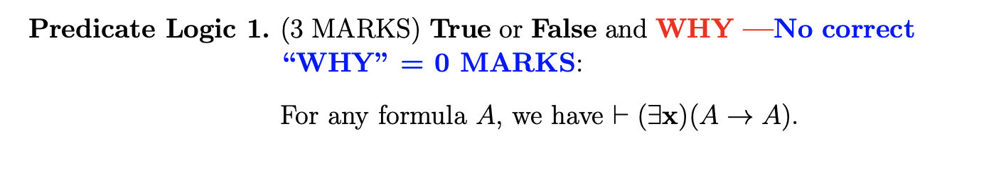 Solved -No correct Predicate Logic 1. (3 MARKS) True or | Chegg.com