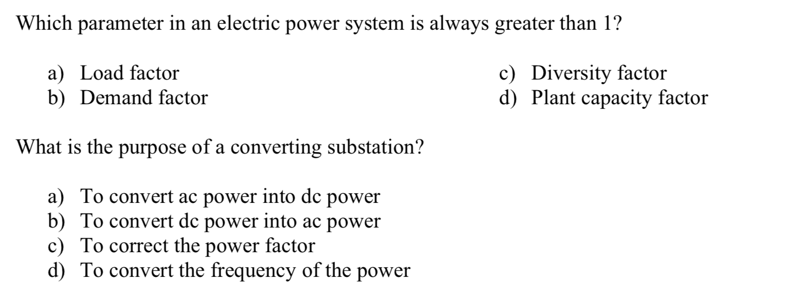 Solved Which parameter in an electric power system is always | Chegg.com