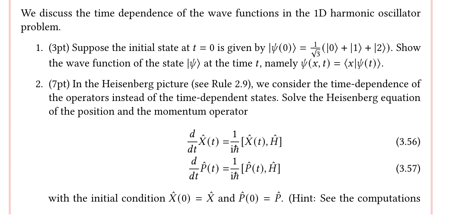 Solved We discuss the time dependence of the wave functions | Chegg.com