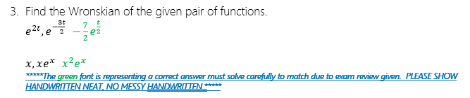 Solved 3. Find the Wronskian of the given pair of functions. | Chegg.com