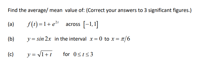 Solved Find the average/ ﻿mean value of: (Correct your | Chegg.com