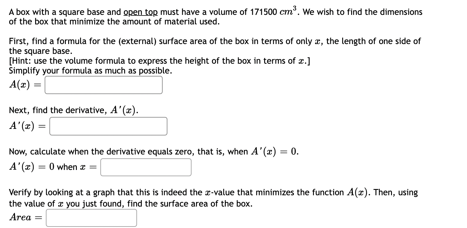 Solved A box with a square base and open top must have a | Chegg.com