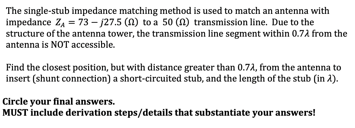 Solved The single-stub impedance matching method is used to | Chegg.com