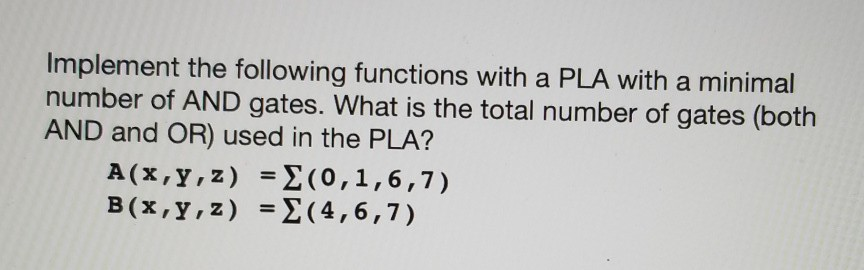 Solved Implement The Following Functions With A Pla With A