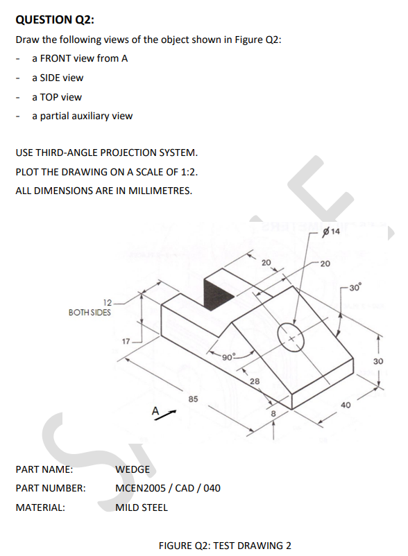 Solved QUESTION Q2:Draw the following views of the object | Chegg.com