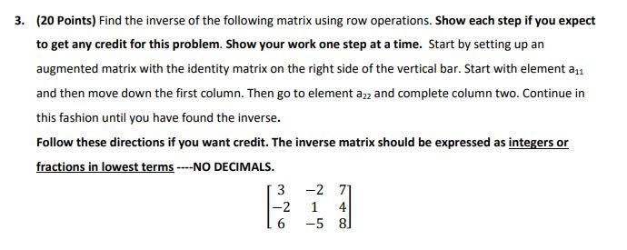 Solved 3. (20 Points) Find the inverse of the following | Chegg.com