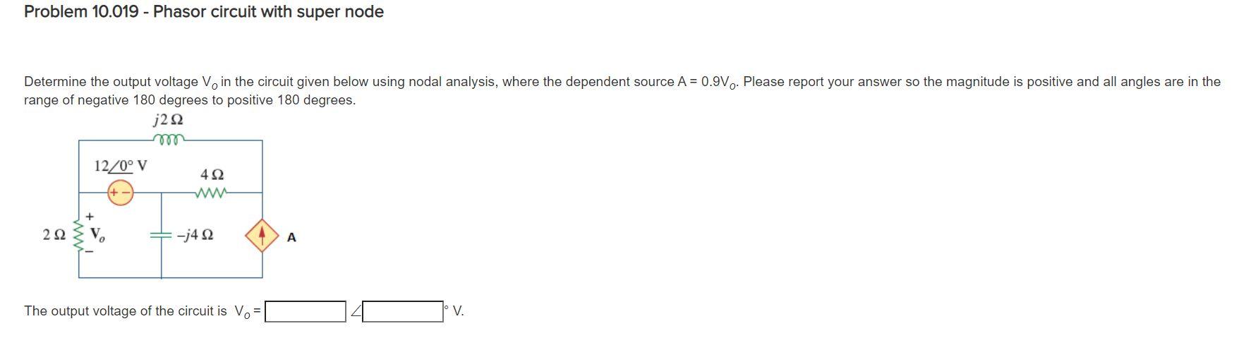 Solved Problem 10.019 - Phasor circuit with super node | Chegg.com
