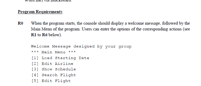Solved Program Requirements R0 When the program starts, the | Chegg.com