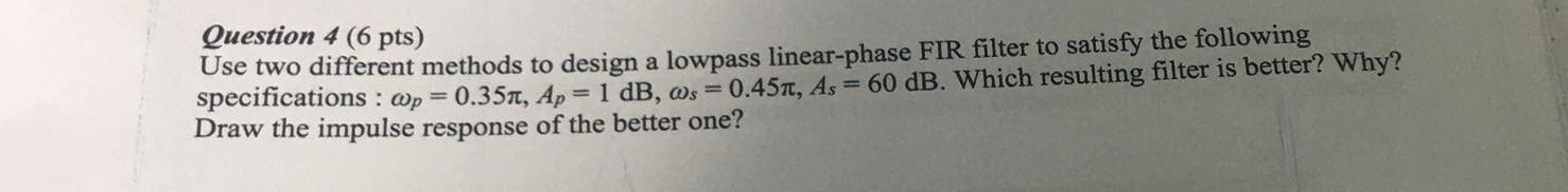Solved Question 4 (6 pts) Use two different methods to | Chegg.com