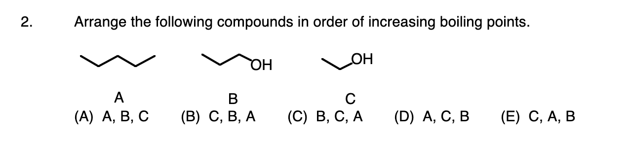 Solved Arrange the following compounds in order of | Chegg.com