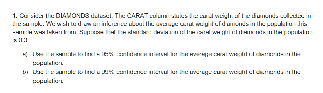 1. Consider the DIAMONDS dataset. The CARAT column | Chegg.com