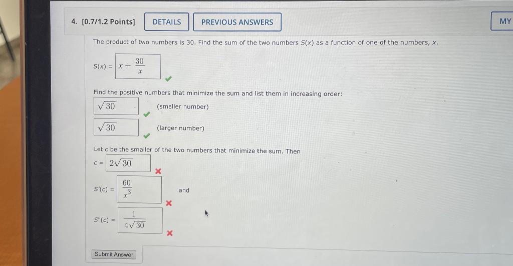 Solved S(x)=x+x30 Find the positive numbers that minimize | Chegg.com
