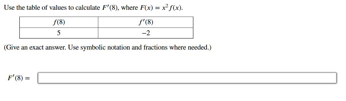 Solved Use The Table Of Values To Calculate F8 Where 4472