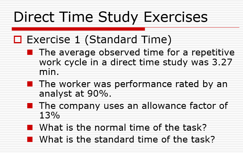 Solved Direct Time Study Exercises Exercise 1 (Standard | Chegg.com