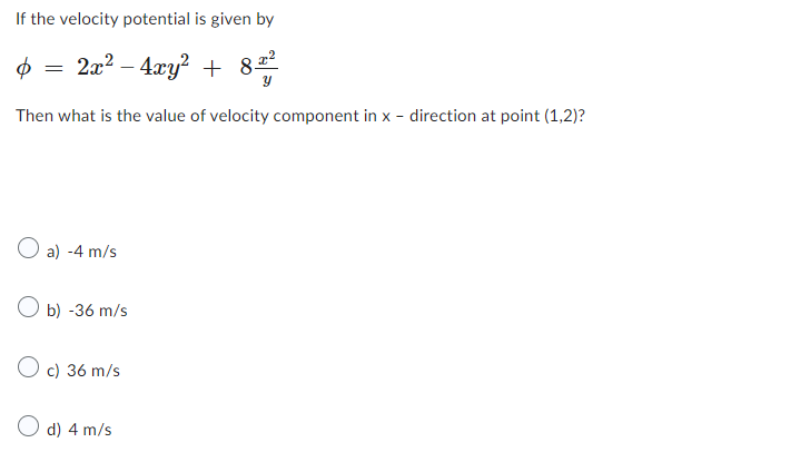 Solved If the velocity potential is given by ϕ=2x2−4xy2+8yx2 | Chegg.com