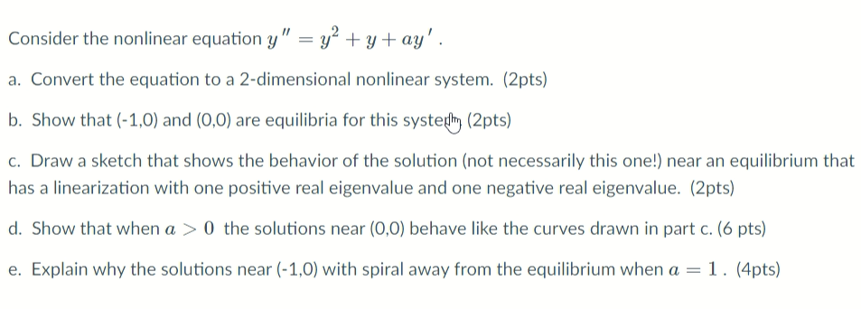 Solved Consider the nonlinear equation y" = y2 +y+ay'. a. | Chegg.com