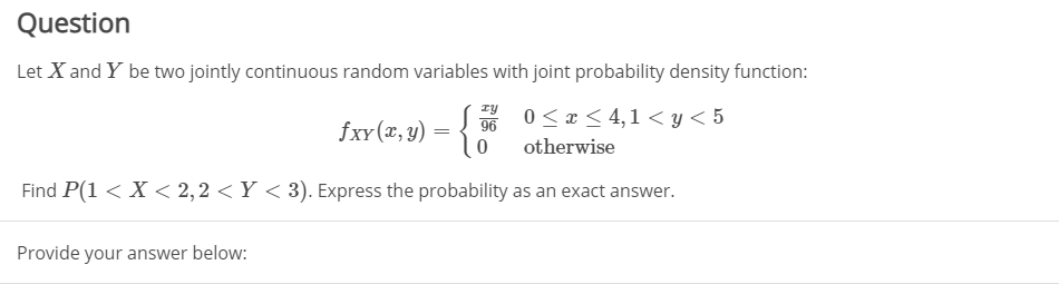 Solved Question Let X and Y be two jointly continuous random | Chegg.com