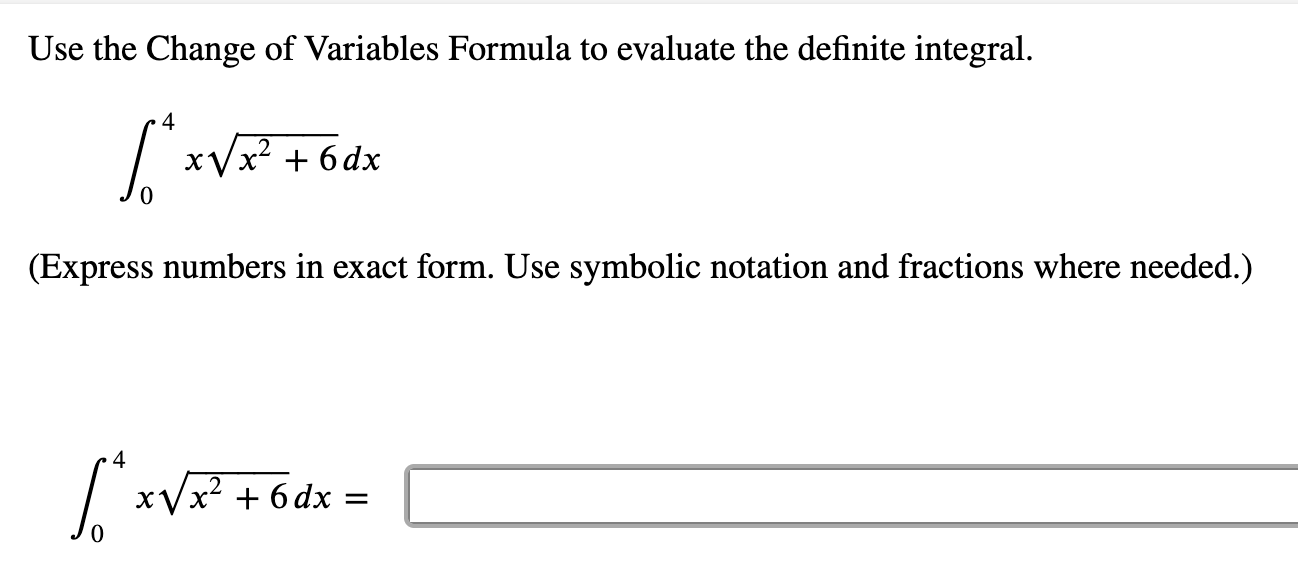 Solved Use the Change of Variables Formula to evaluate the | Chegg.com