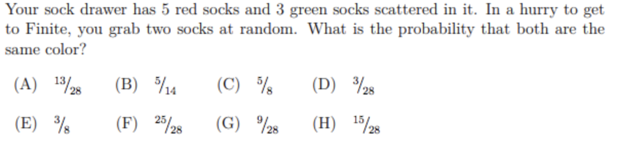 Solved Your sock drawer has 5 red socks and 3 green socks | Chegg.com