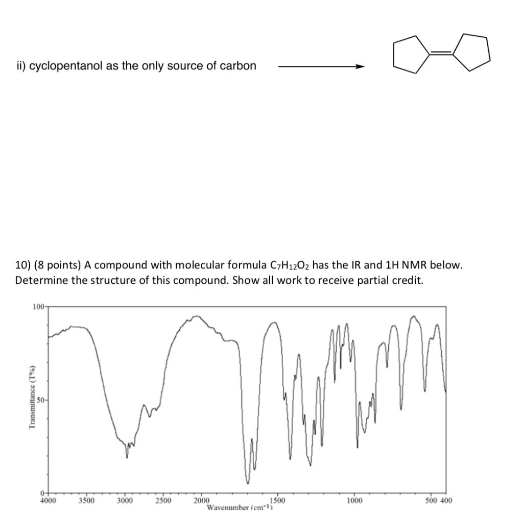 ii) cyclopentanol as the only source of carbon 10) (8 | Chegg.com