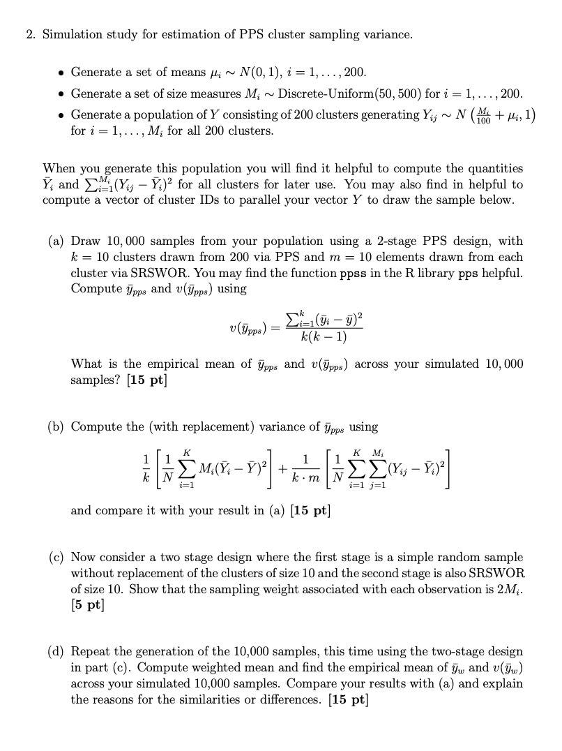 Solved 2. Simulation study for estimation of PPS cluster | Chegg.com