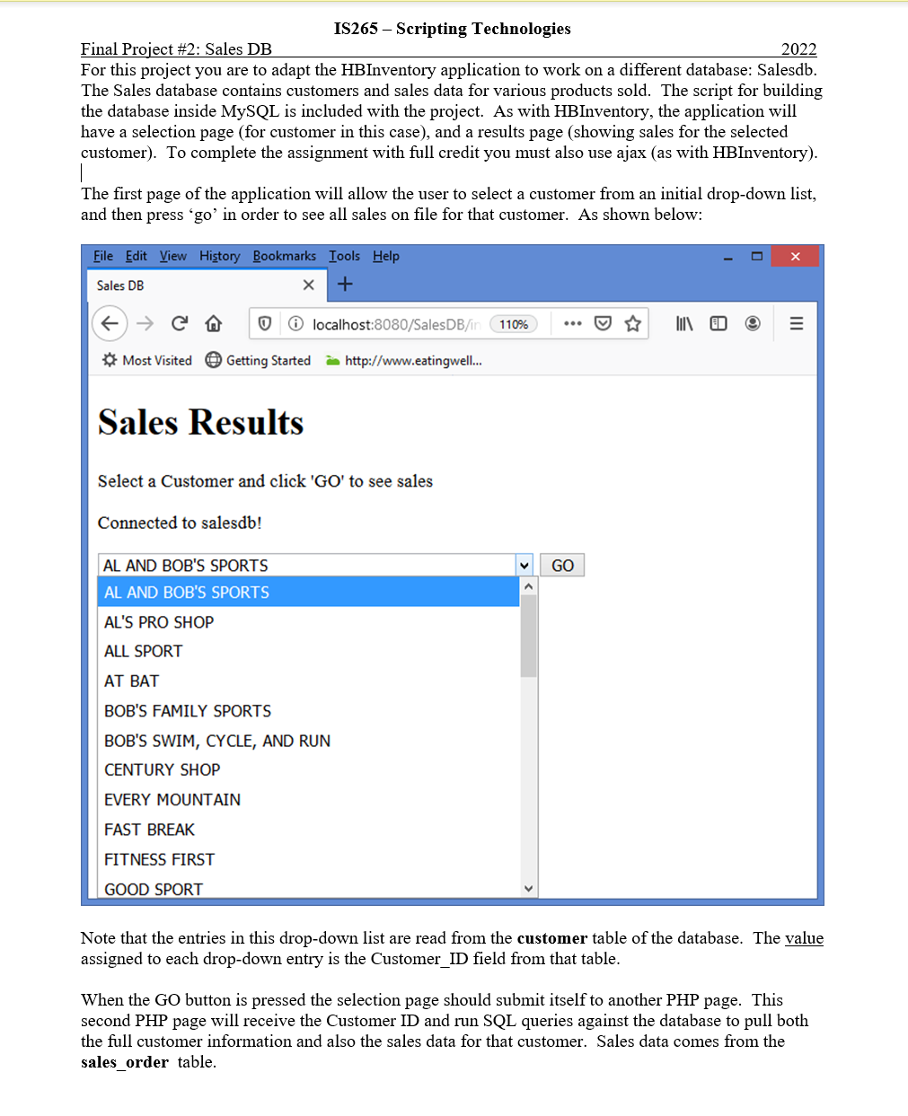 Solved IS265 - Scripting Technologies 2022 Final Project #2: | Chegg.com