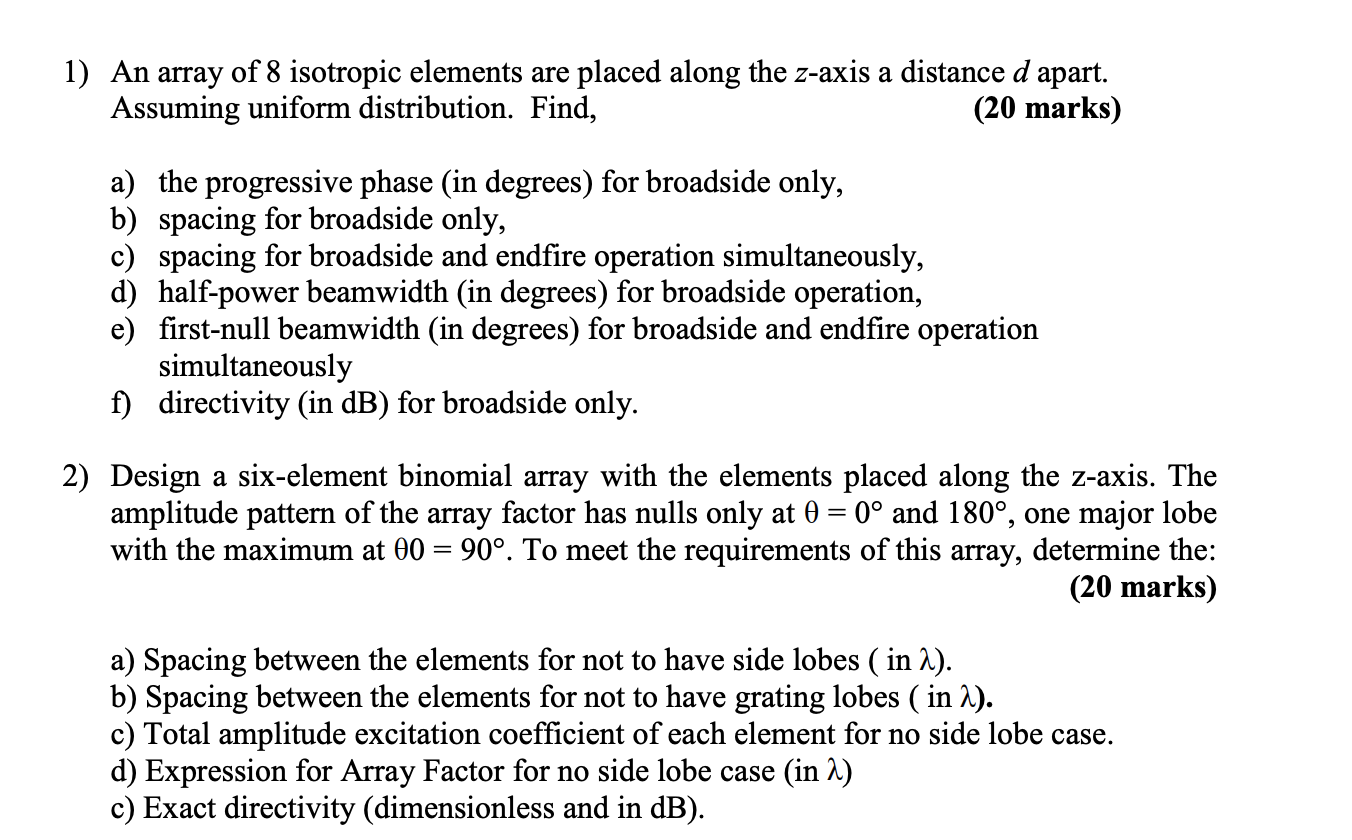 Solved 1) An array of 8 isotropic elements are placed along | Chegg.com