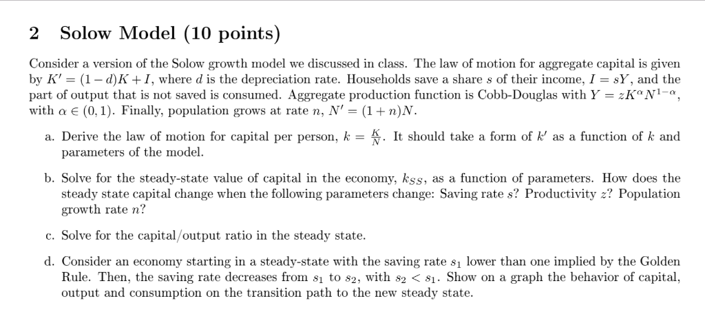 2 Solow Model (10 points) Consider a version of the | Chegg.com