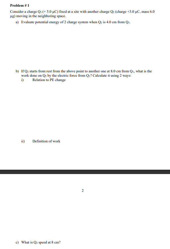 Solved Consider a charge Q1(+5.0μC) fixed at a site with | Chegg.com