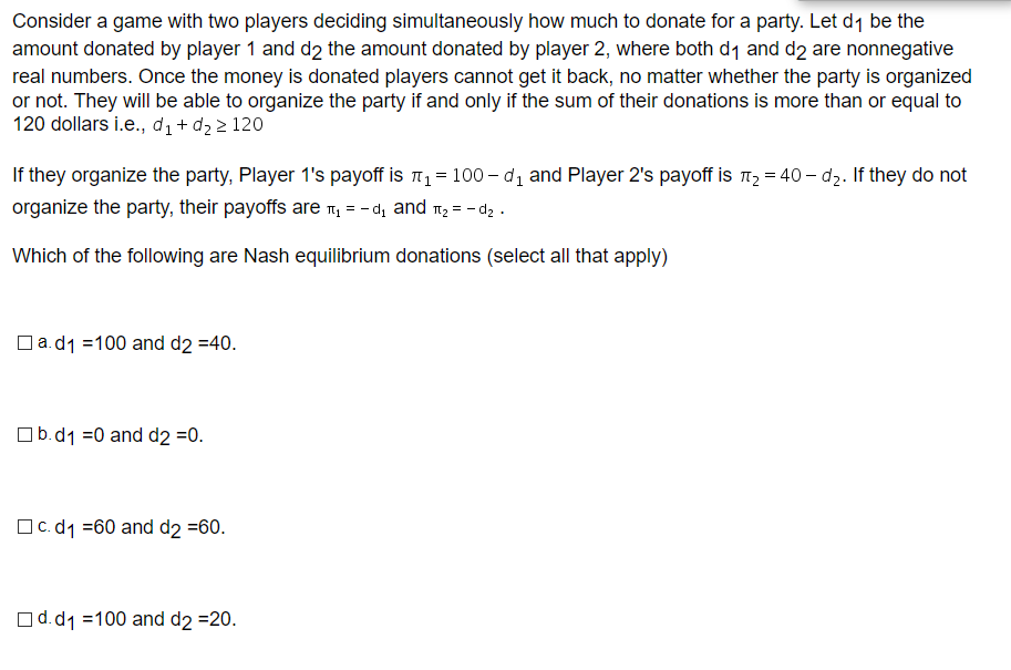 Consider a game with two players deciding | Chegg.com