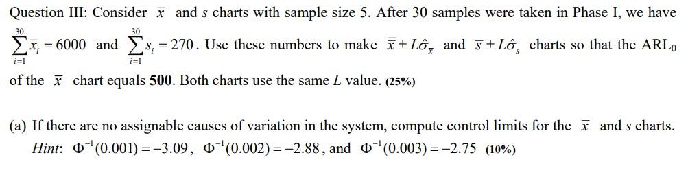 Solved Question III: Consider x and s charts with sample | Chegg.com