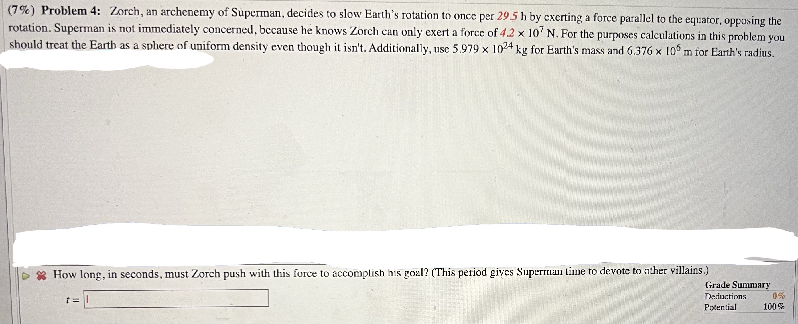 Solved (7\%) Problem 4: Zorch, an archenemy of Superman, | Chegg.com