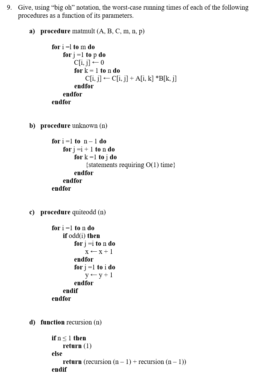 Solved 9. Give, using “big oh” notation, the worst-case | Chegg.com