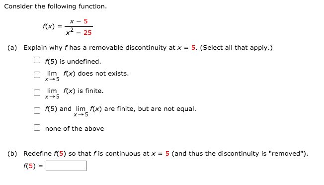 Solved Consider the following function. X-5 f(x) x2 - 25 (a) | Chegg.com