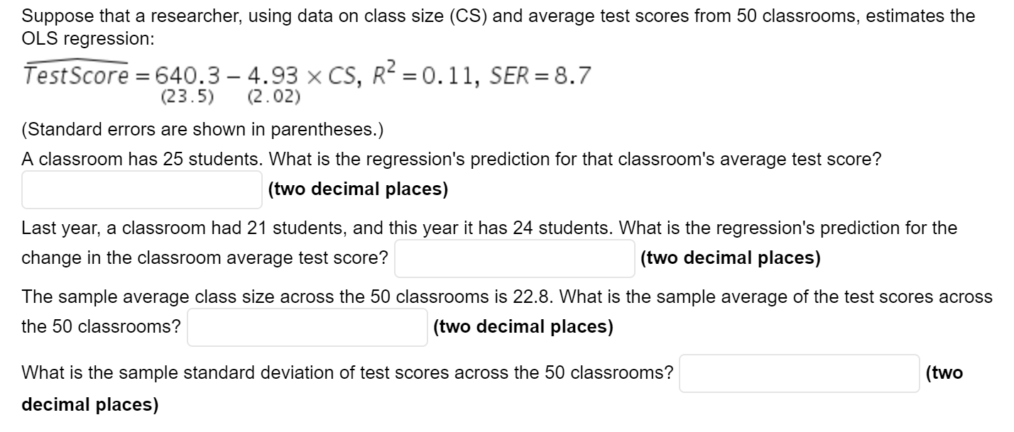 Solved Suppose that a researcher, using data on class size | Chegg.com