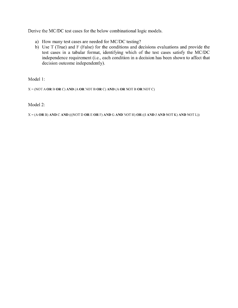 Derive Mc Dc Test Cases Combinational Logic Models Many Test Cases