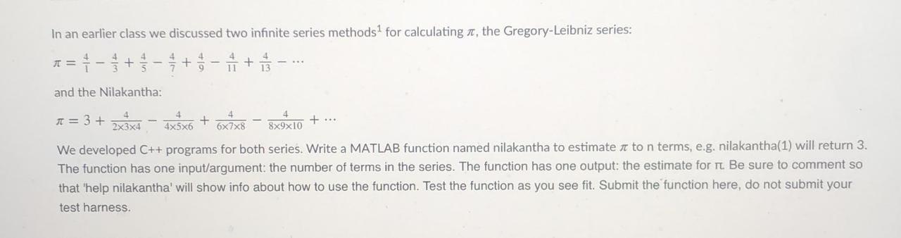 Solved In an earlier class we discussed two infinite series | Chegg.com