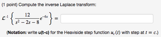 Solved Compute the inverse Laplace | Chegg.com