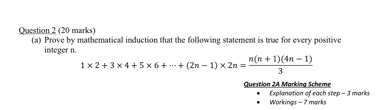 Solved Question 2 (20 marks) (a) Prove by mathematical | Chegg.com