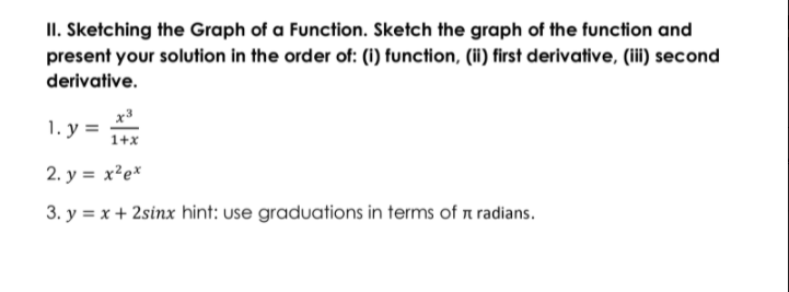 Solved II. Sketching the Graph of a Function. Sketch the | Chegg.com